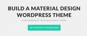 How to build a Material Design WordPress Theme